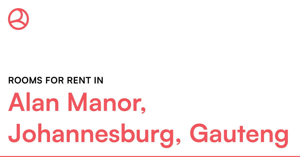 Alan Manor, Johannesburg, Gauteng Rooms for Rent – Roomies.co.za