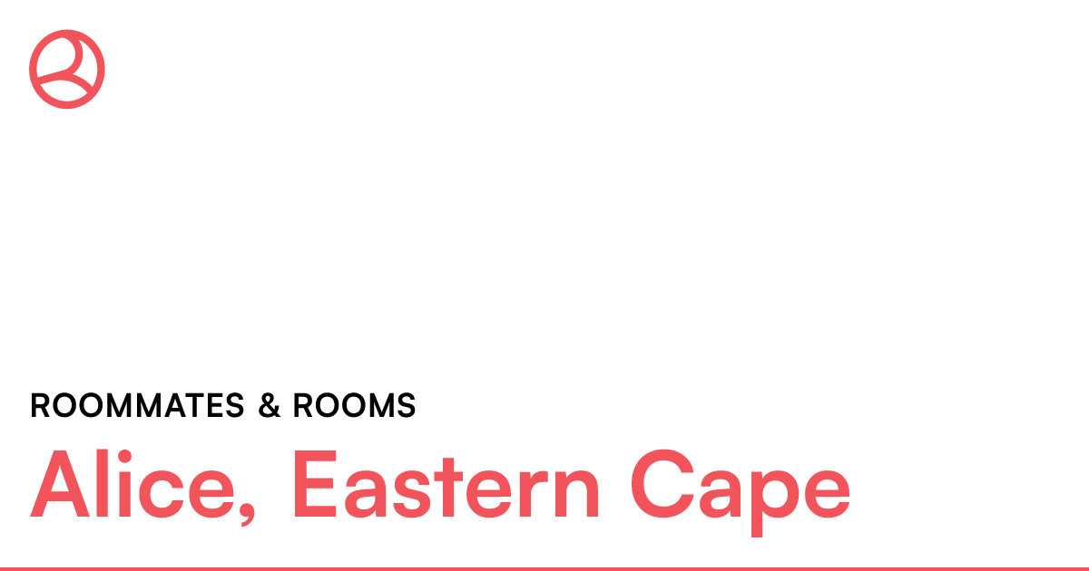 Alice, Eastern Cape Roommates & rooms – Roomies.co.za