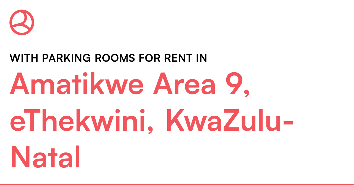 Amatikwe Area 9, eThekwini, KwaZulu-Natal With park... – Roomies.co.za