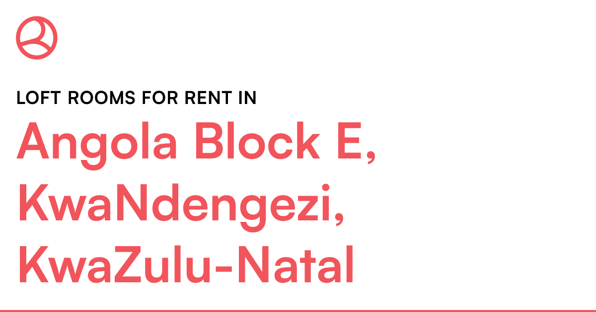 Angola Block E, KwaNdengezi, KwaZulu-Natal Loft roo... – Roomies.co.za