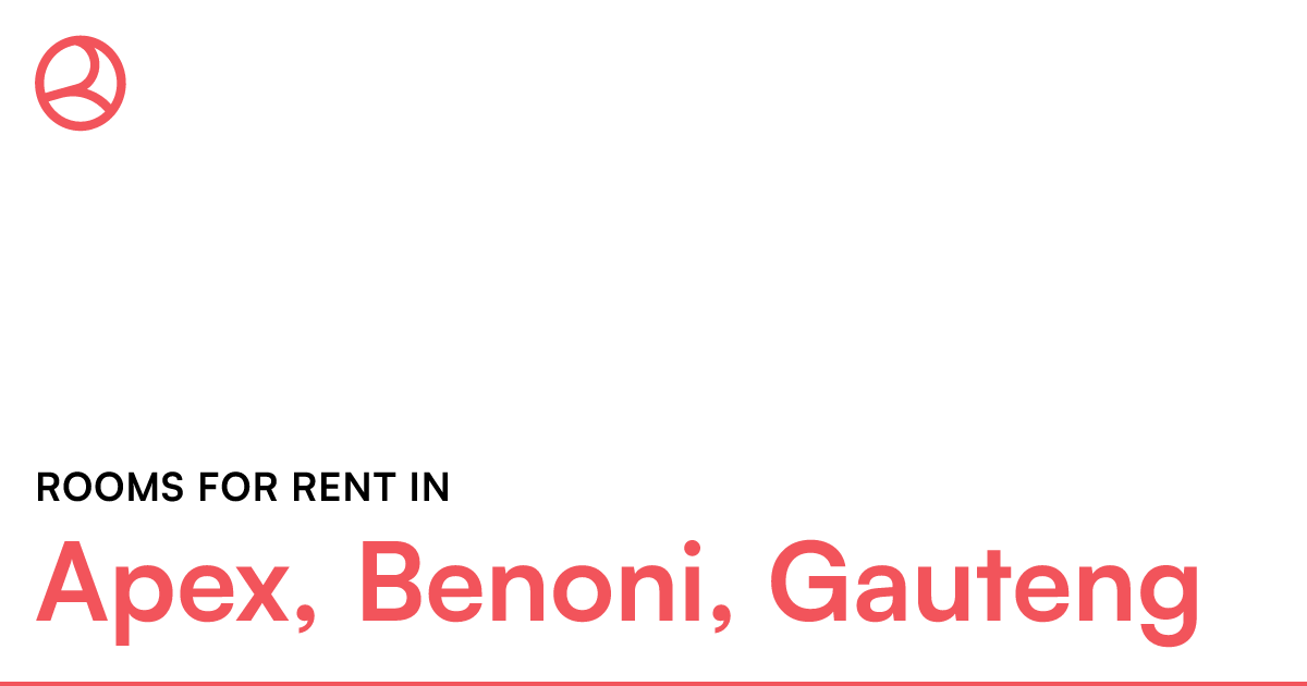 Apex, Benoni, Gauteng Rooms for Rent – Roomies.co.za