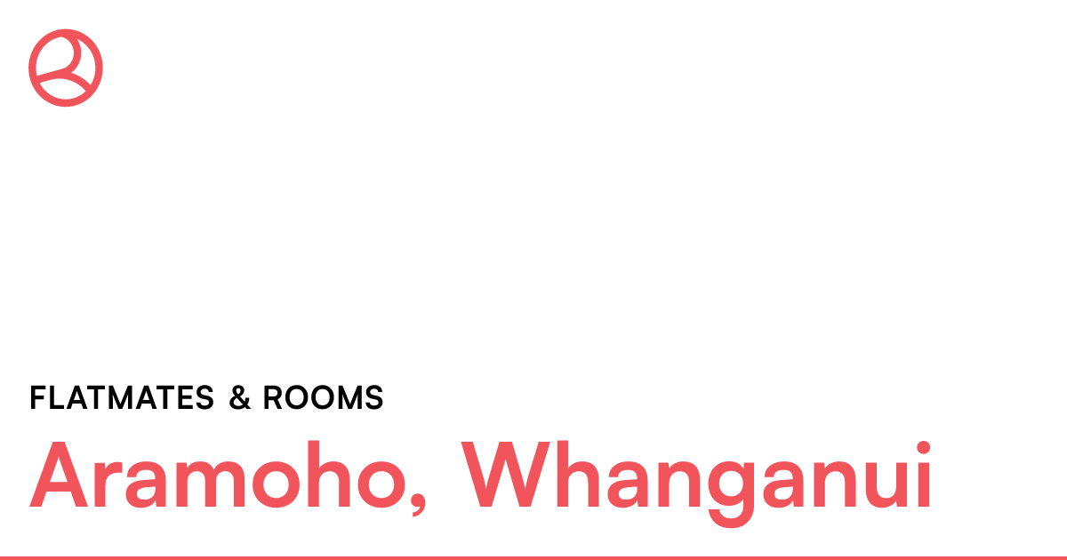 Aramoho, Whanganui Flatmates & rooms – Roomies.co.nz