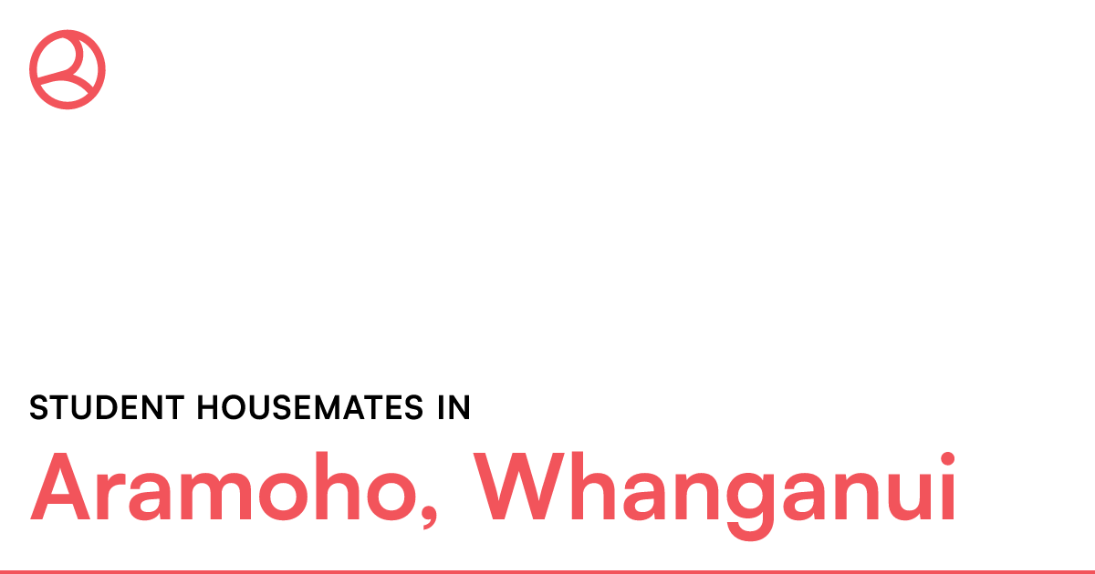 Student housemates in Aramoho, Whanganui – Roomies.co.nz