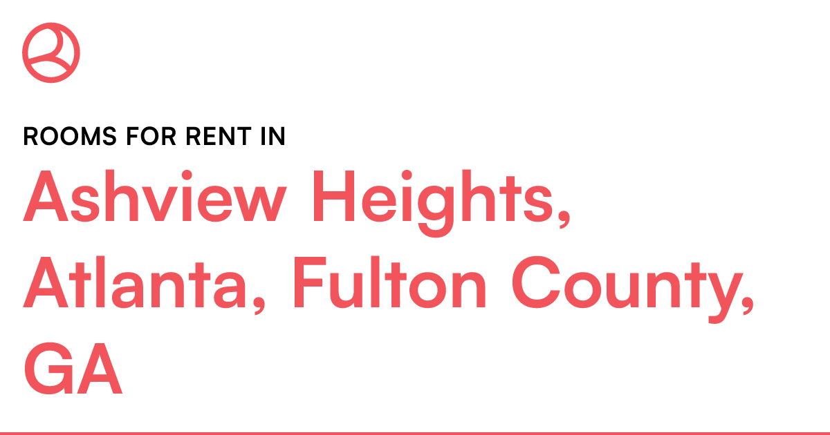 Ashview Heights, Atlanta, Fulton County, GA Rooms for... – Roomies.com