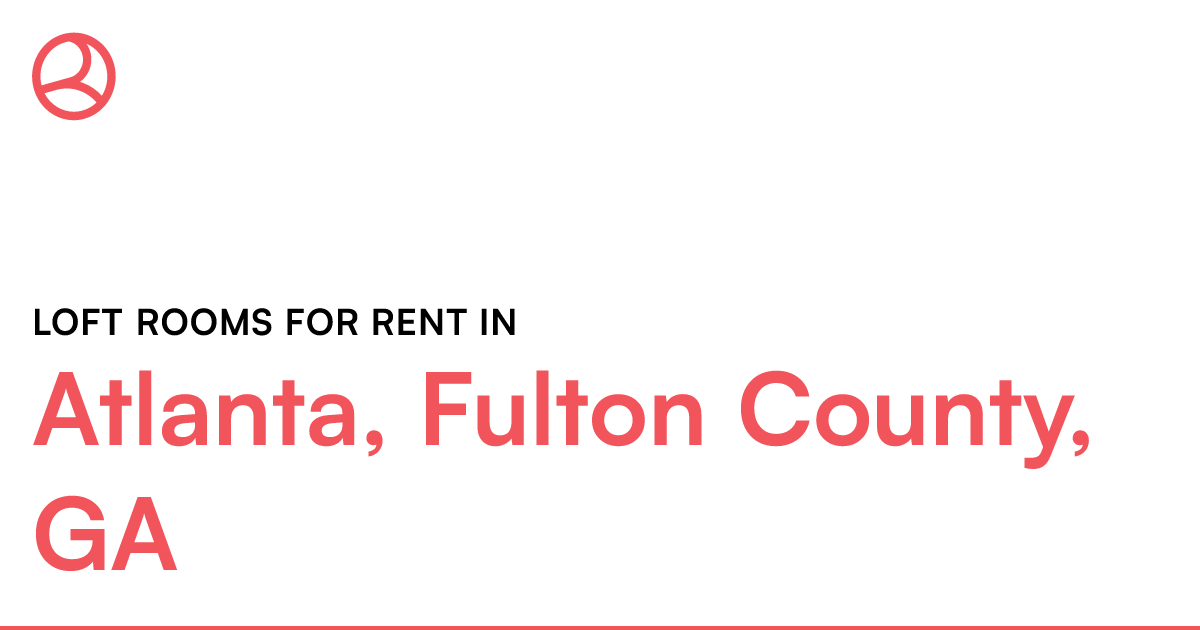 Atlanta, Fulton County, GA Loft rooms for rent – Roomies.com