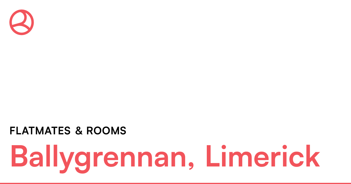 Ballygrennan, Limerick Flatmates & rooms – Roomies.ie