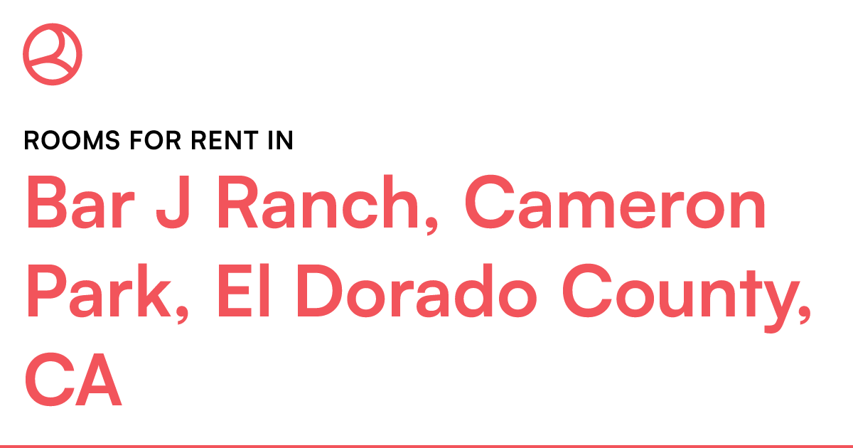 Bar J Ranch, Cameron Park, El Dorado County, CA Rooms... – Roomies.com