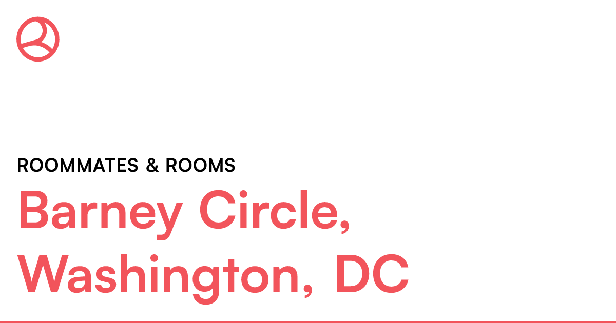 Barney Circle, Washington, DC Roommates & rooms – Roomies.com