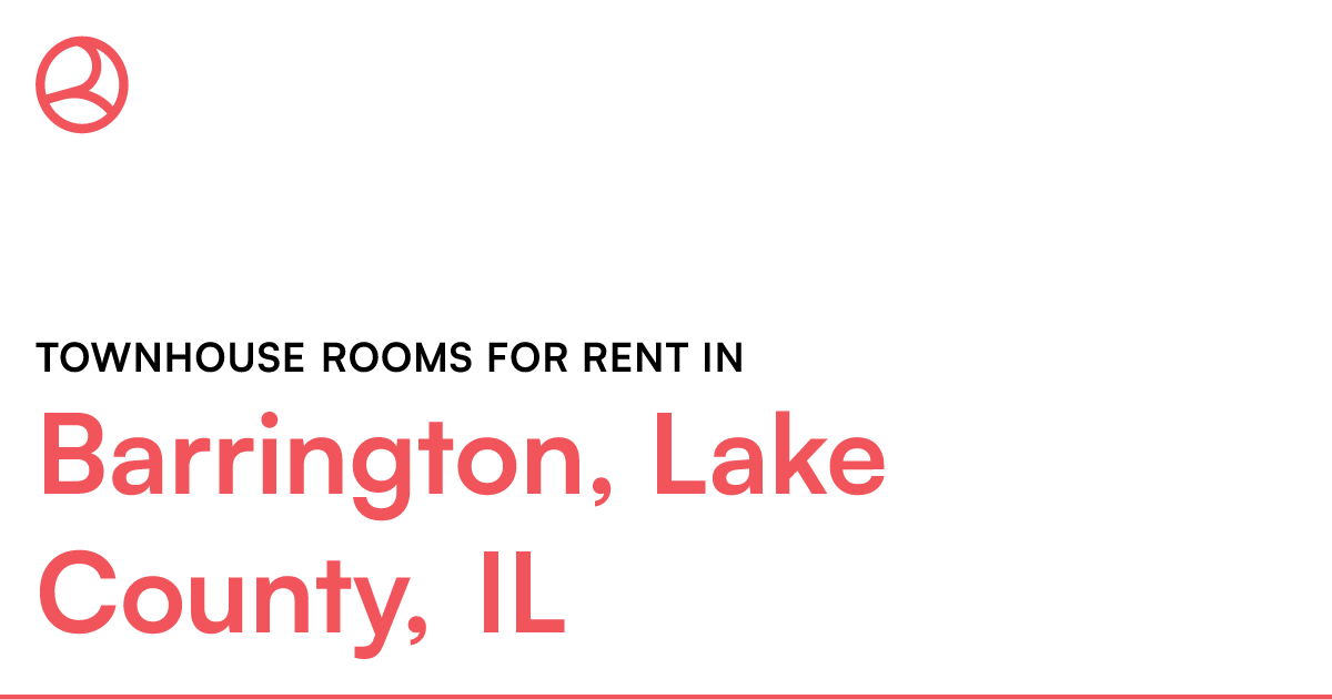 Barrington, Lake County, IL Townhouse rooms for rent – Roomies.com