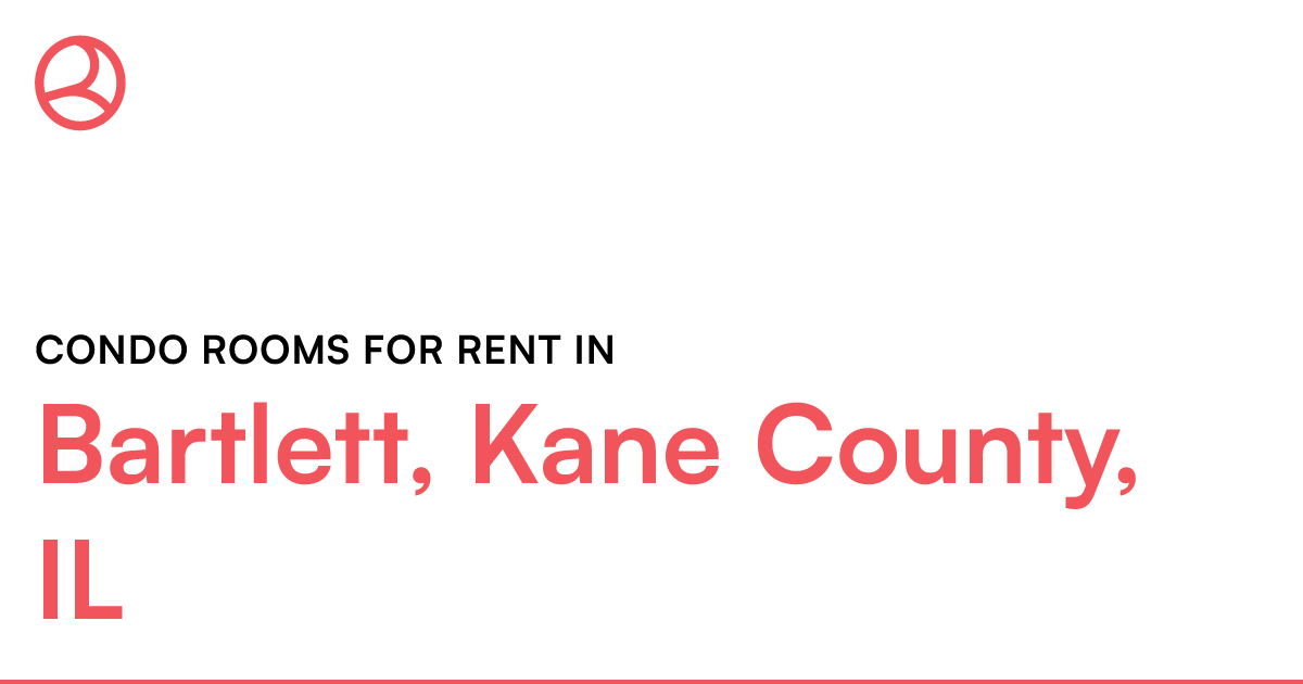 Bartlett, Kane County, IL Condo rooms for rent – Roomies.com