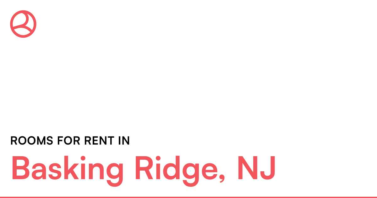 Basking Ridge, NJ Rooms for Rent – Roomies.com