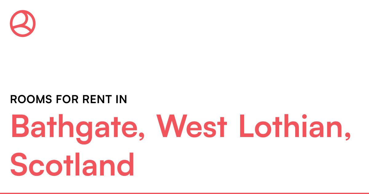 Bathgate, West Lothian, Scotland Rooms for Rent – Roomies.co.uk