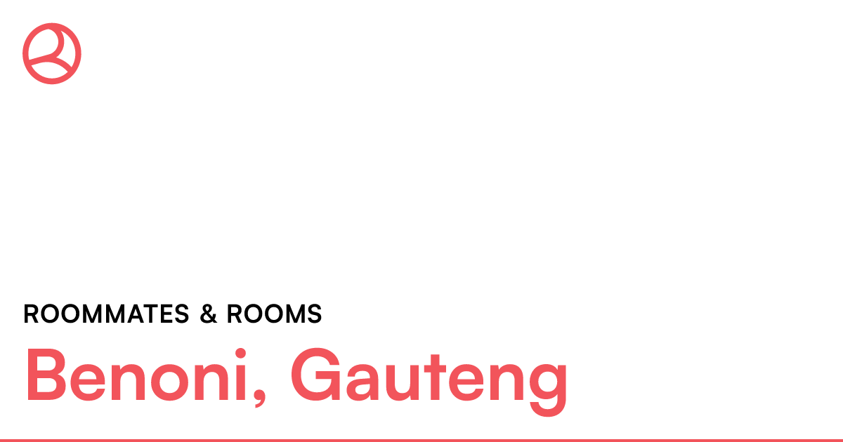 Benoni, Gauteng Roommates & rooms – Roomies.co.za
