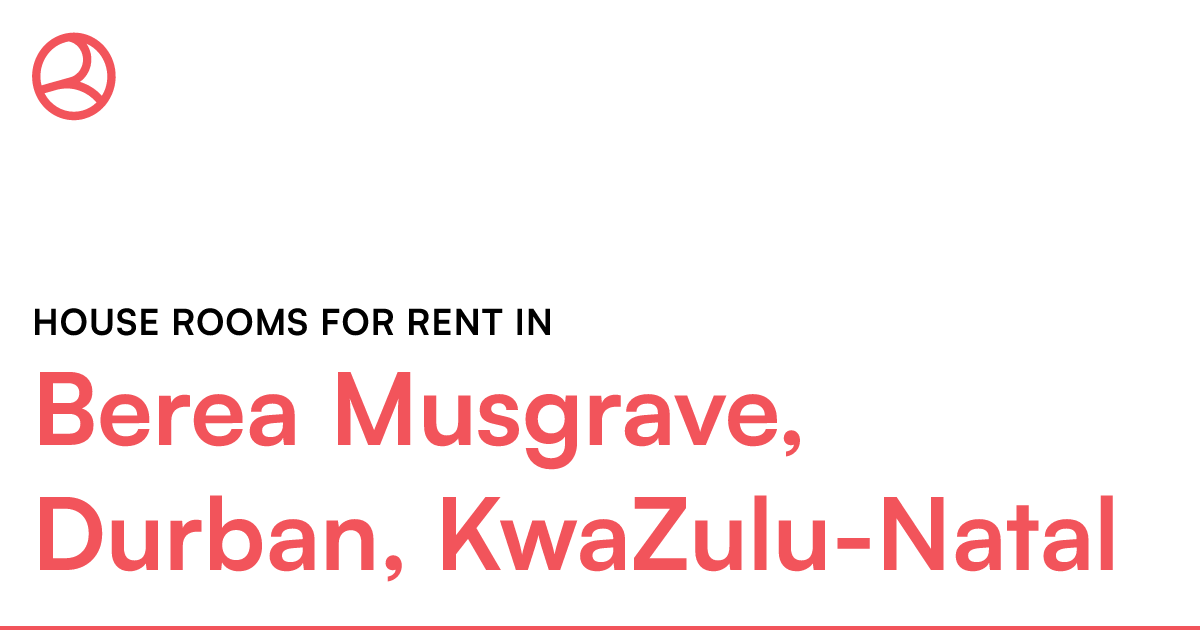 Berea Musgrave, Durban, KwaZulu-Natal House rooms f... – Roomies.co.za