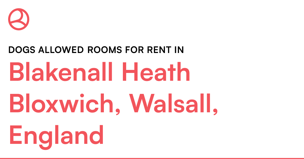 Blakenall Heath Bloxwich, Walsall, England Dogs all... – Roomies.co.uk