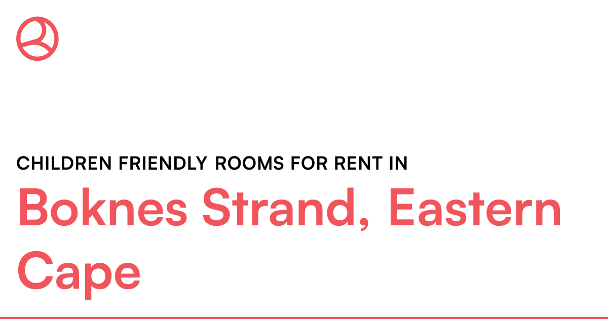 Boknes Strand, Eastern Cape Children friendly rooms... – Roomies.co.za