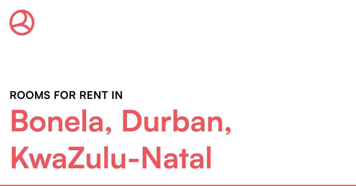Bonela, Durban, KwaZulu-Natal Rooms for Rent – Roomies.co.za