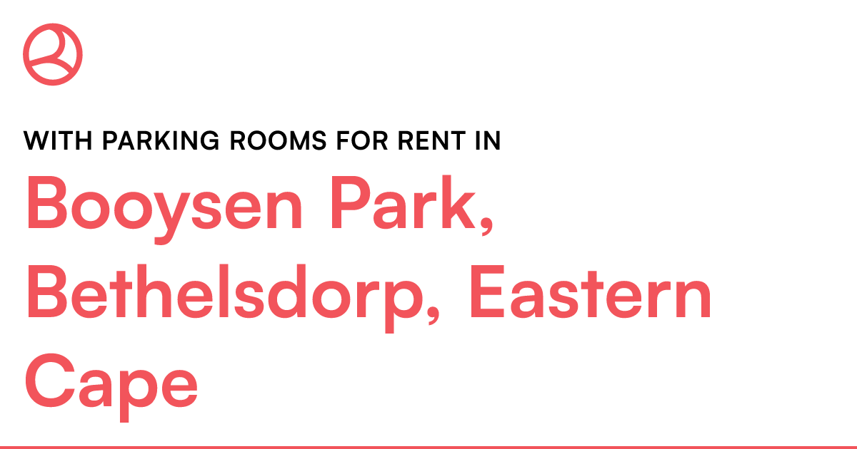Booysen Park, Bethelsdorp, Eastern Cape With parkin... – Roomies.co.za