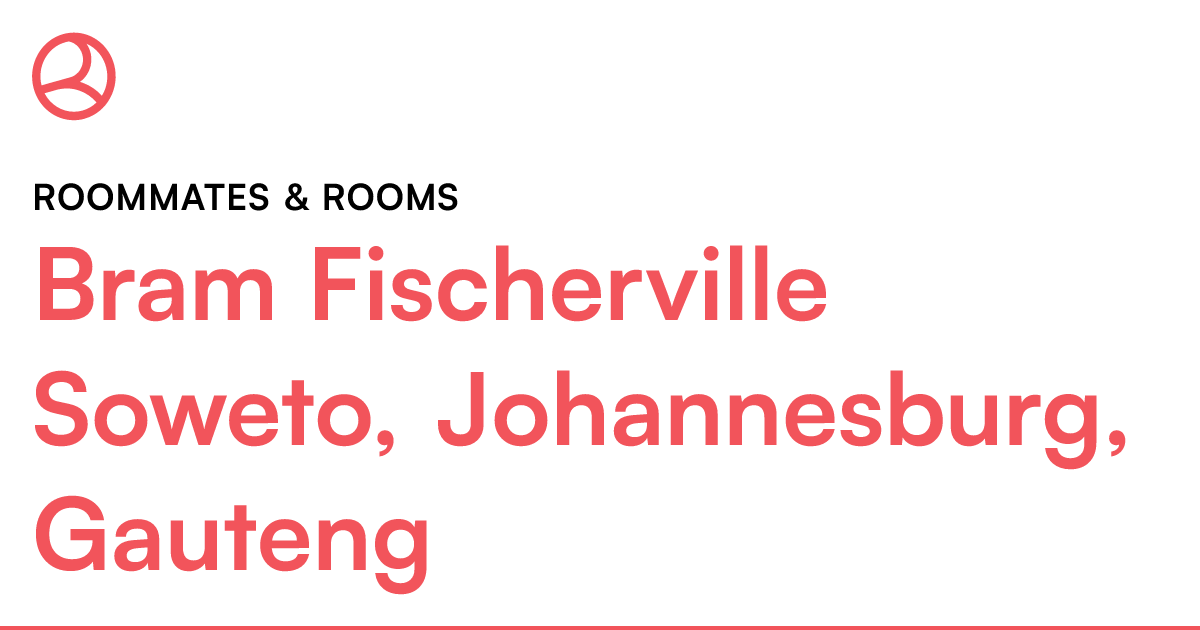 Bram Fischerville Soweto, Johannesburg, Gauteng Roo... – Roomies.co.za
