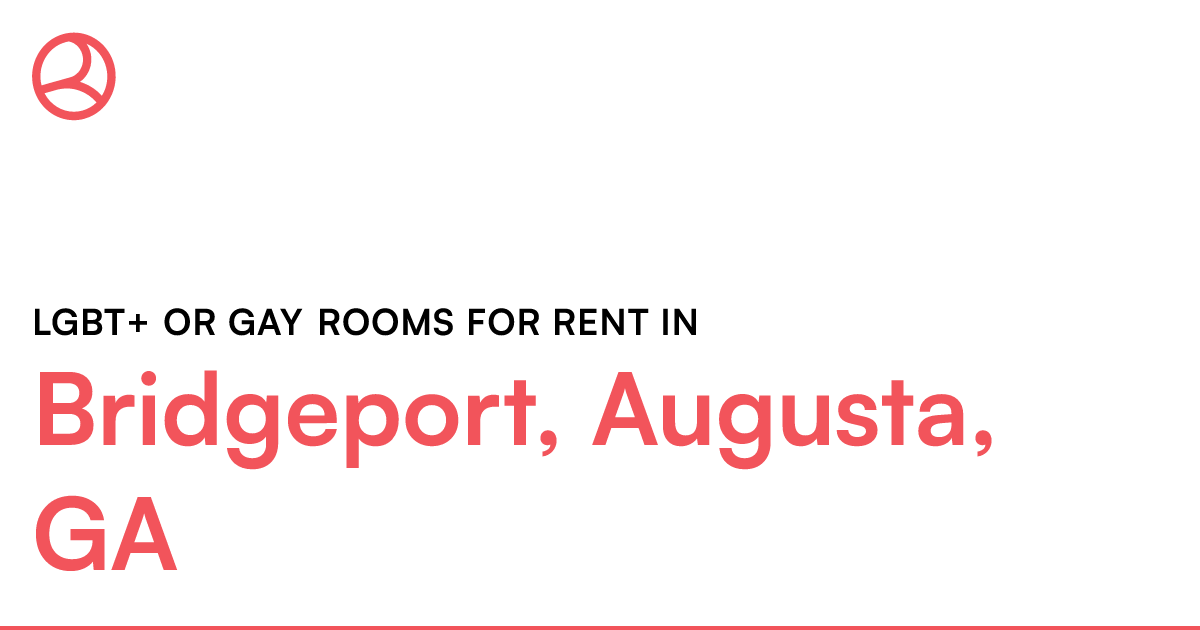 Bridgeport, Augusta, GA LGBT+ or Gay rooms for rent – Roomies.com