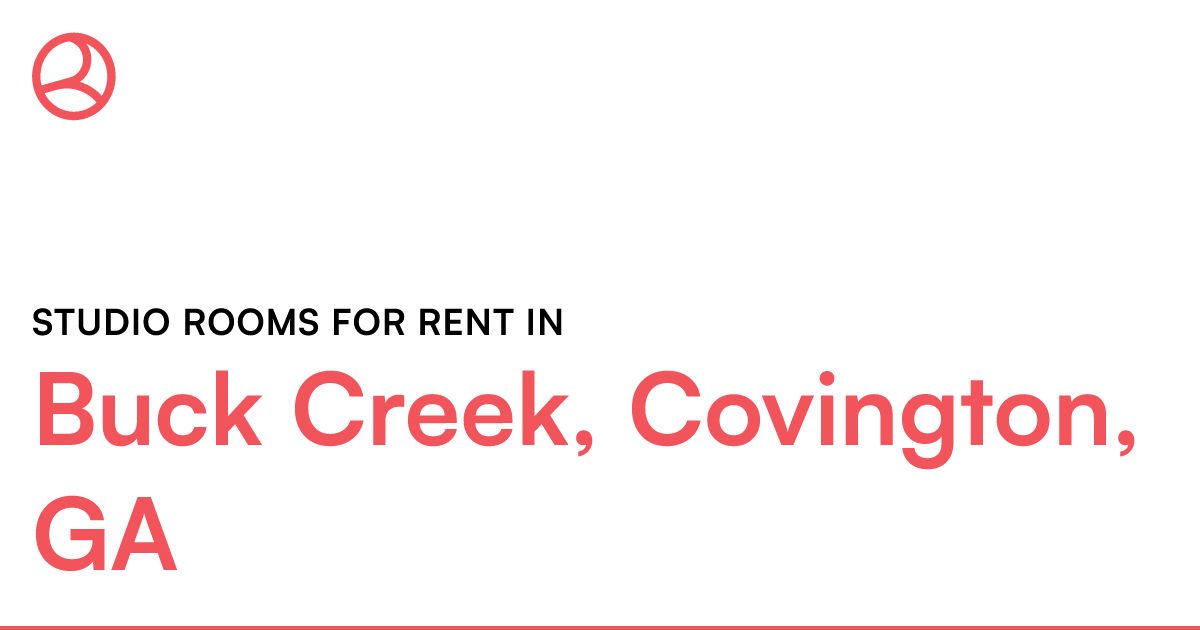 Buck Creek, Covington, GA Studio rooms for rent – Roomies.com