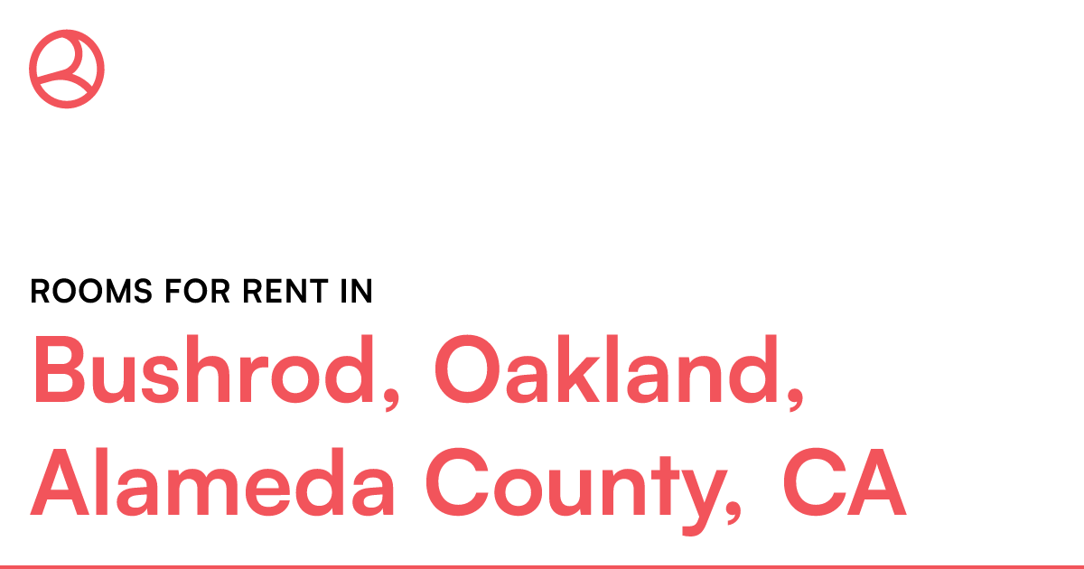 Bushrod, Oakland, Alameda County, CA Rooms for Rent – Roomies.com