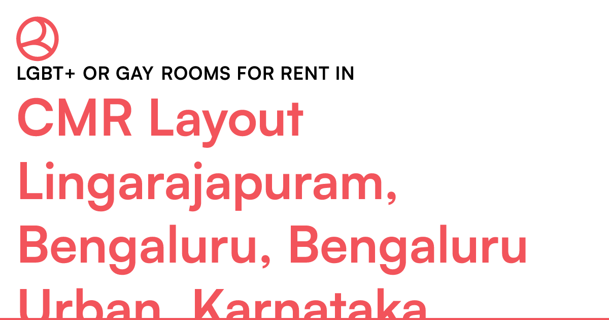 CMR Layout Lingarajapuram, Bengaluru, Bengaluru Urb... – Roomies.co.in