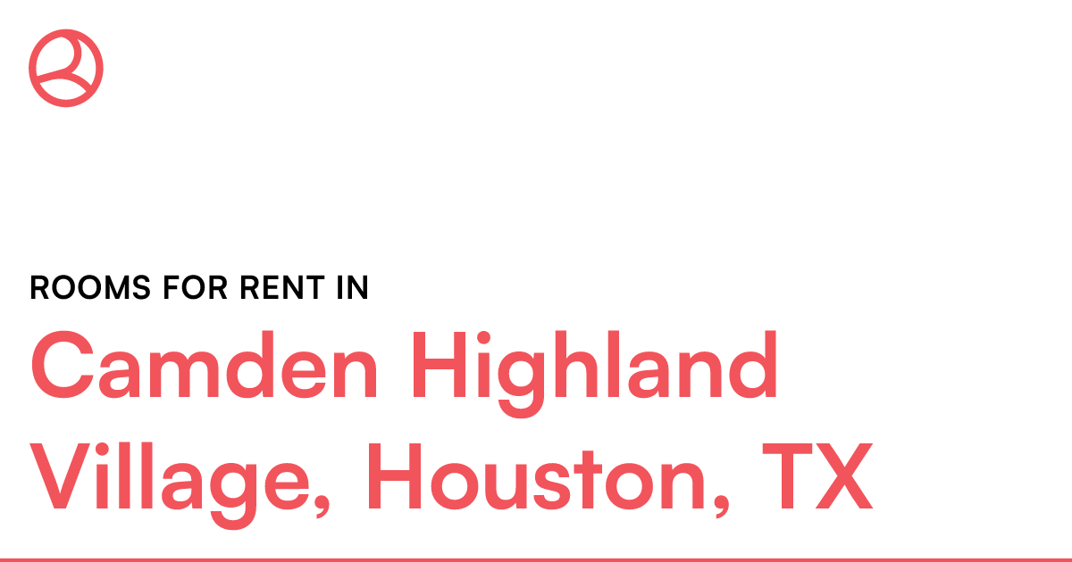 Camden Highland Village, Houston, TX Rooms for Rent – Roomies.com