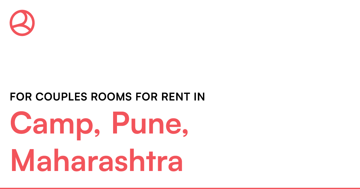 Camp, Pune, Maharashtra For couples rooms for rent – Roomies.co.in