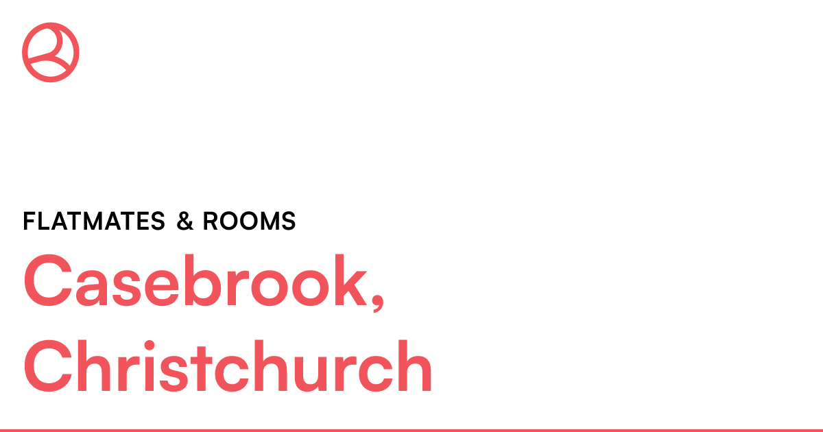 Casebrook, Christchurch Flatmates & rooms – Roomies.co.nz