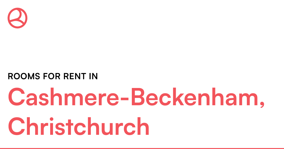 Cashmere-Beckenham, Christchurch Rooms for Rent – Roomies.co.nz