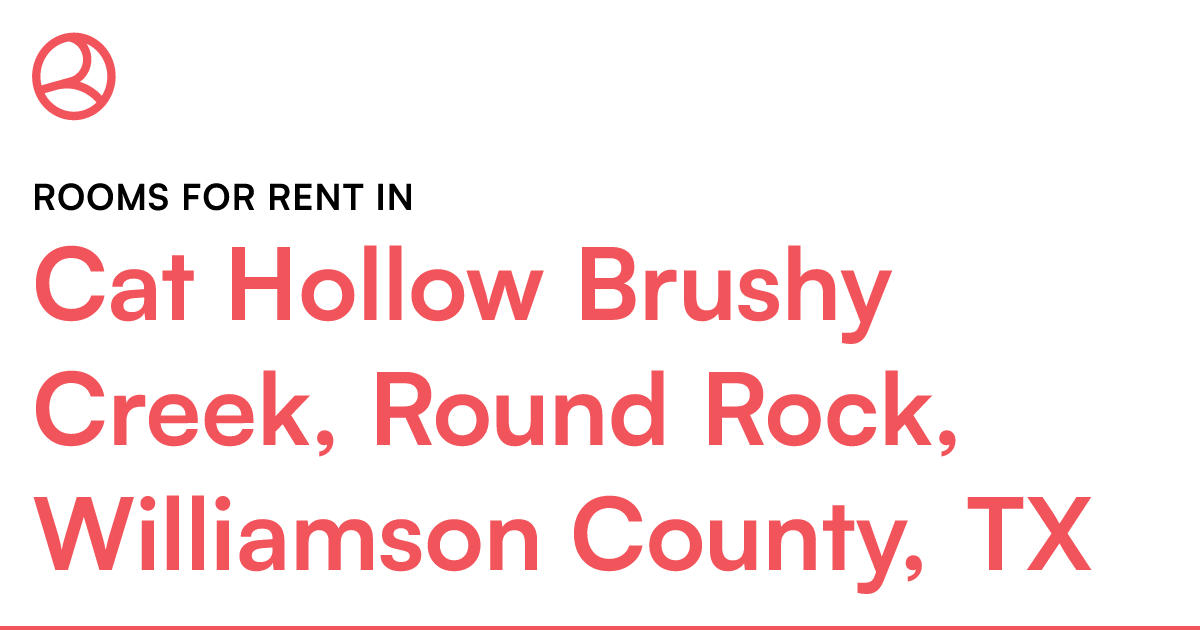 Cat Hollow Brushy Creek, Round Rock, Williamson Count... – Roomies.com