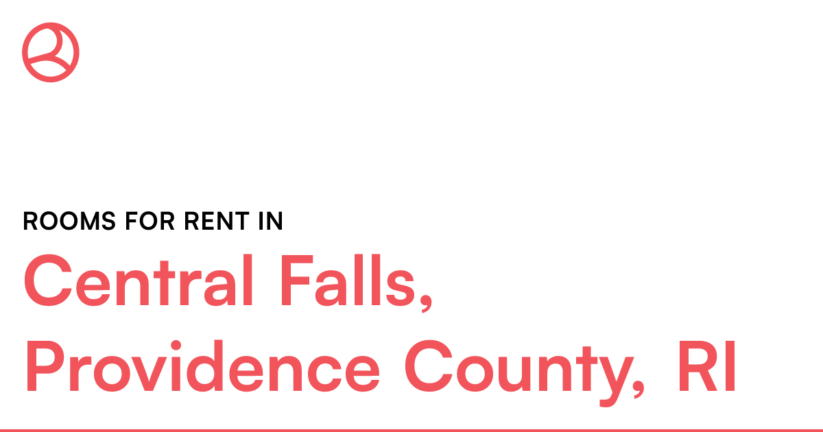 Central Falls, Providence County, RI Rooms for Rent – Roomies.com