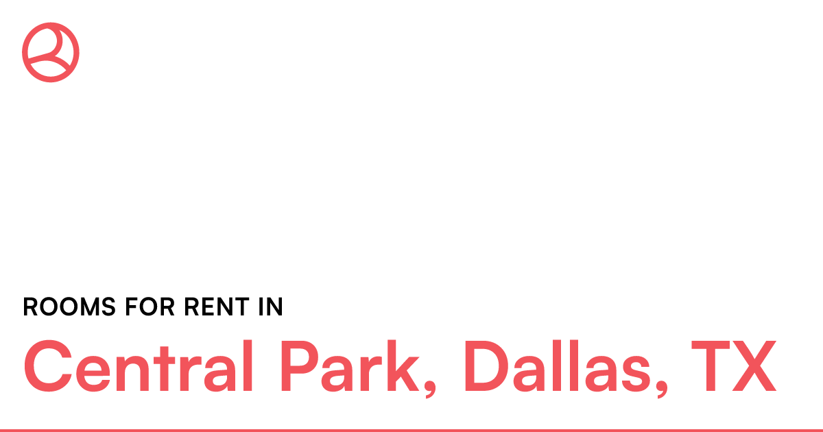 Central Park, Dallas, TX Rooms for Rent – Roomies.com