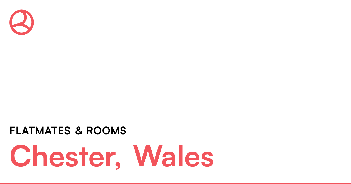 Chester, Wales Flatmates & rooms – Roomies.co.uk