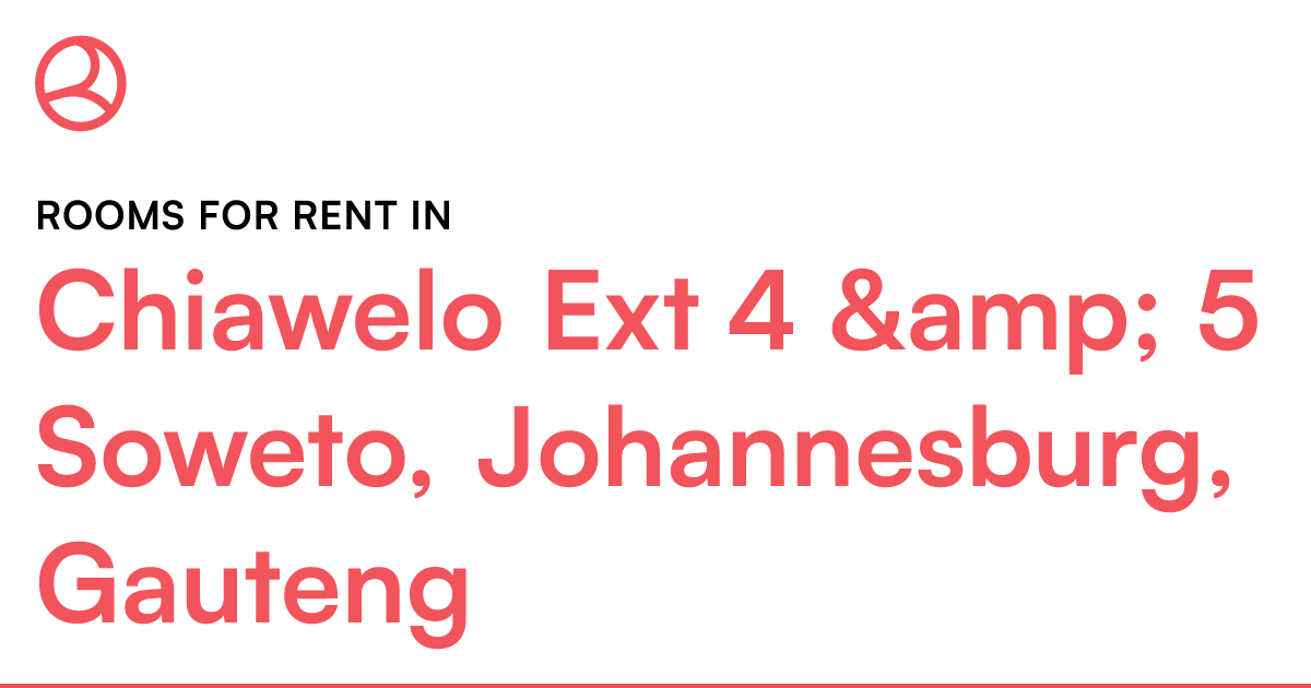Chiawelo Ext 4 & 5 Soweto, Johannesburg, Gauten... – Roomies.co.za