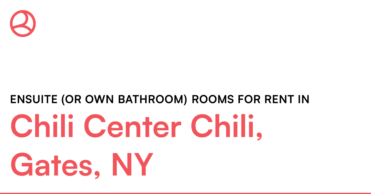 Chili Center Chili, Gates, NY Ensuite (or own bathroo... – Roomies.com
