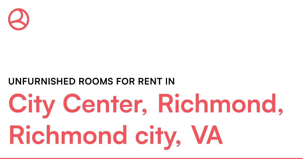 City Center, Richmond, Richmond city, VA Unfurnished... – Roomies.com