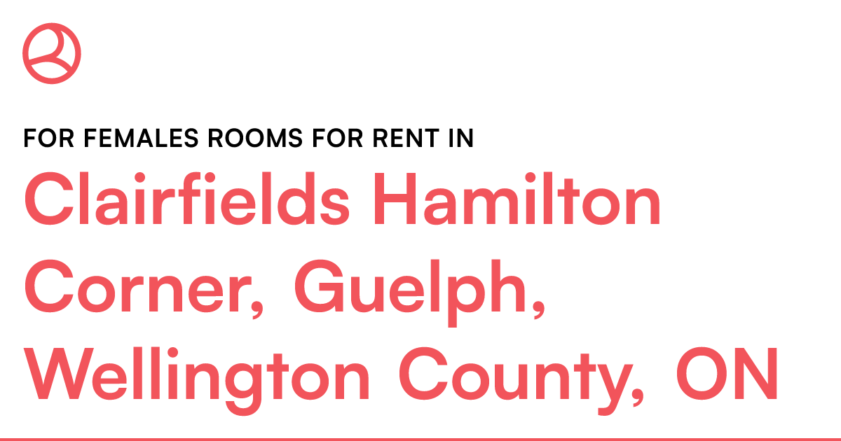 Clairfields Hamilton Corner, Guelph, Wellington County... – Roomies.ca