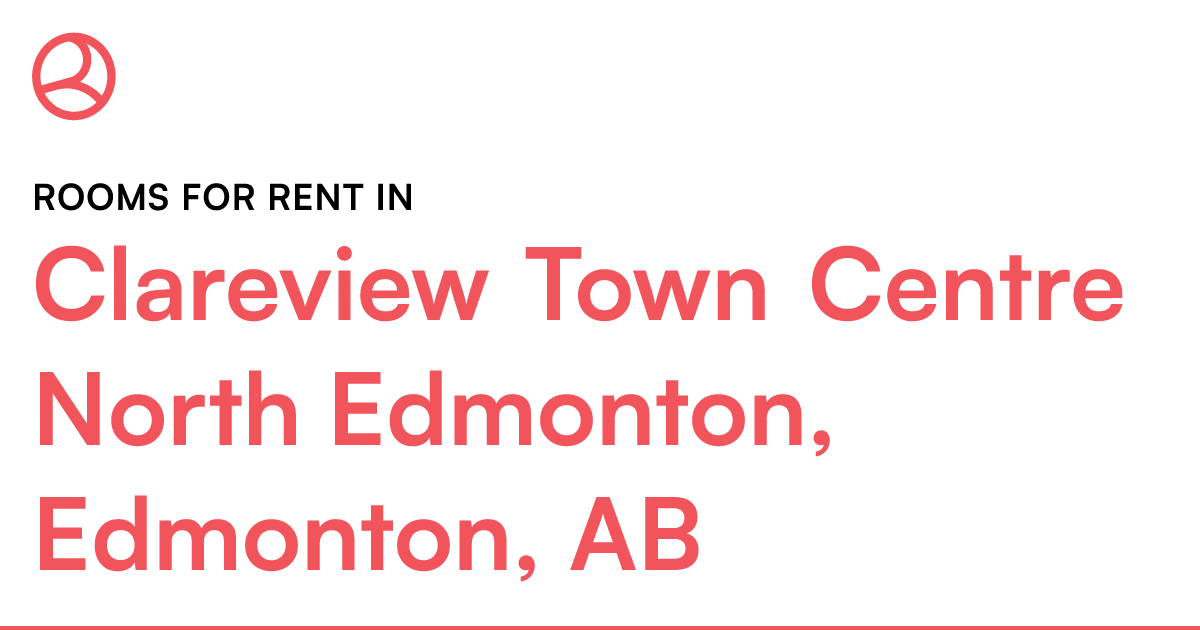 Clareview Town Centre North Edmonton, Edmonton, AB Roo... – Roomies.ca