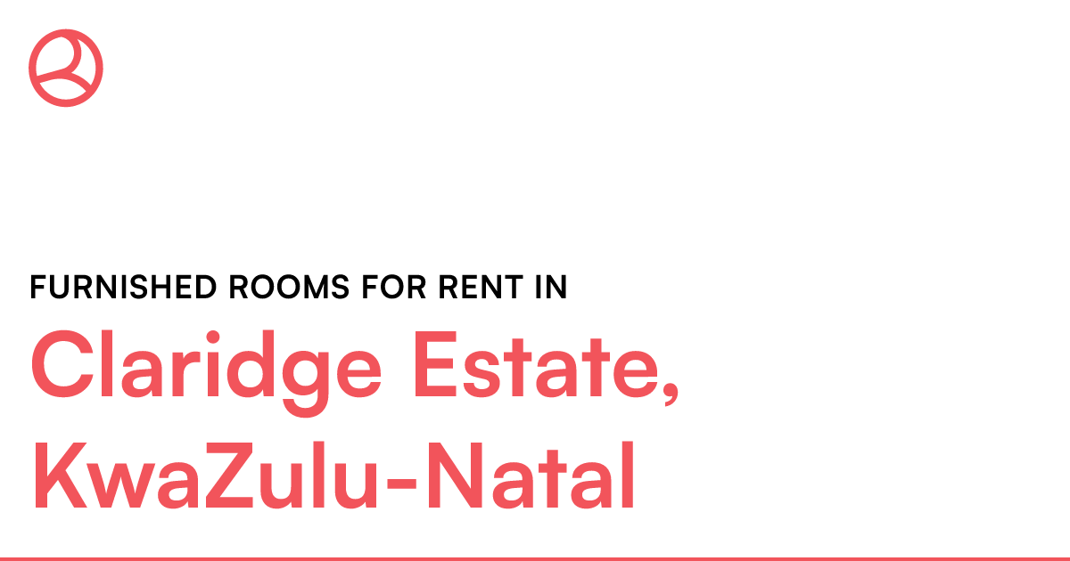 Claridge Estate, KwaZulu-Natal Furnished rooms for... – Roomies.co.za