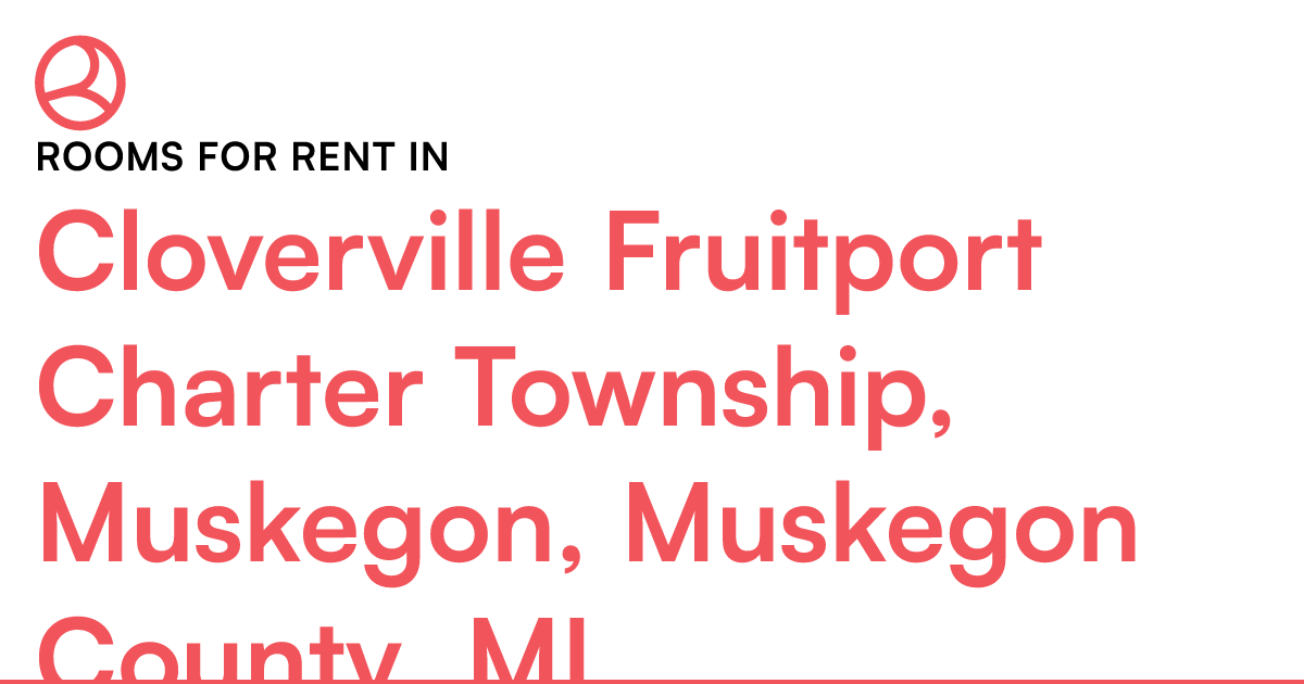 Cloverville Fruitport Charter Township, Muskegon, Mus... – Roomies.com
