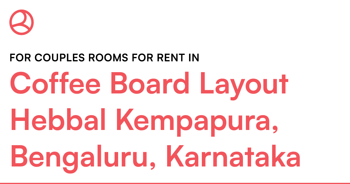 Coffee Board Layout Hebbal Kempapura, Bengaluru, Ka... – Roomies.co.in