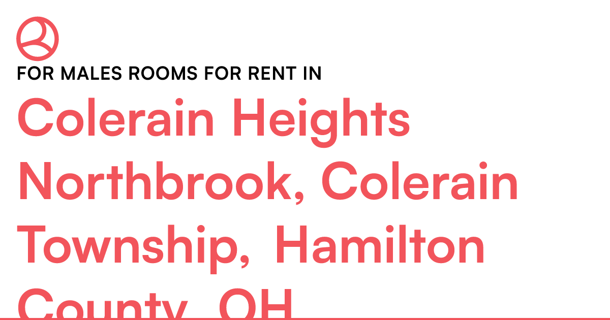 Colerain Heights Northbrook, Colerain Township, Hamil... – Roomies.com