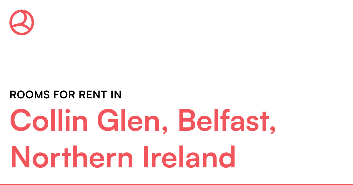 Collin Glen, Belfast, Northern Ireland Rooms for Re... – Roomies.co.uk