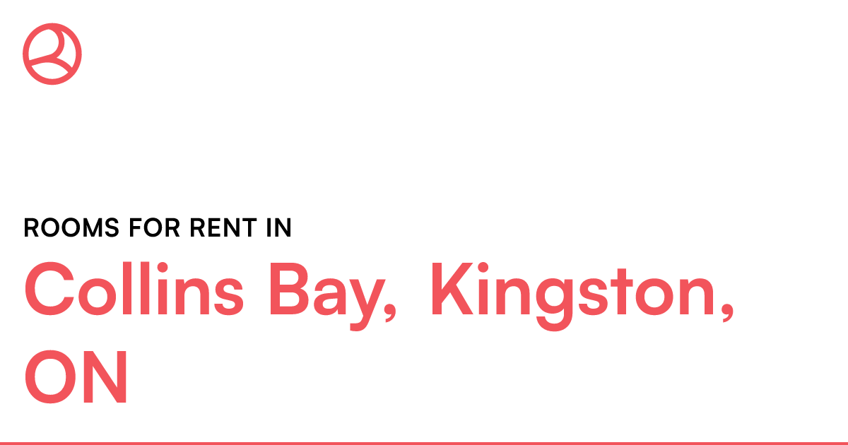 Collins Bay, Kingston, ON Rooms for Rent – Roomies.ca