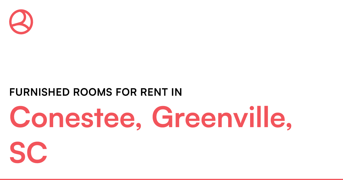 Conestee, Greenville, SC Furnished rooms for rent – Roomies.com
