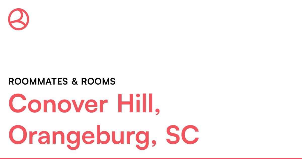Conover Hill, Orangeburg, SC Roommates & rooms – Roomies.com