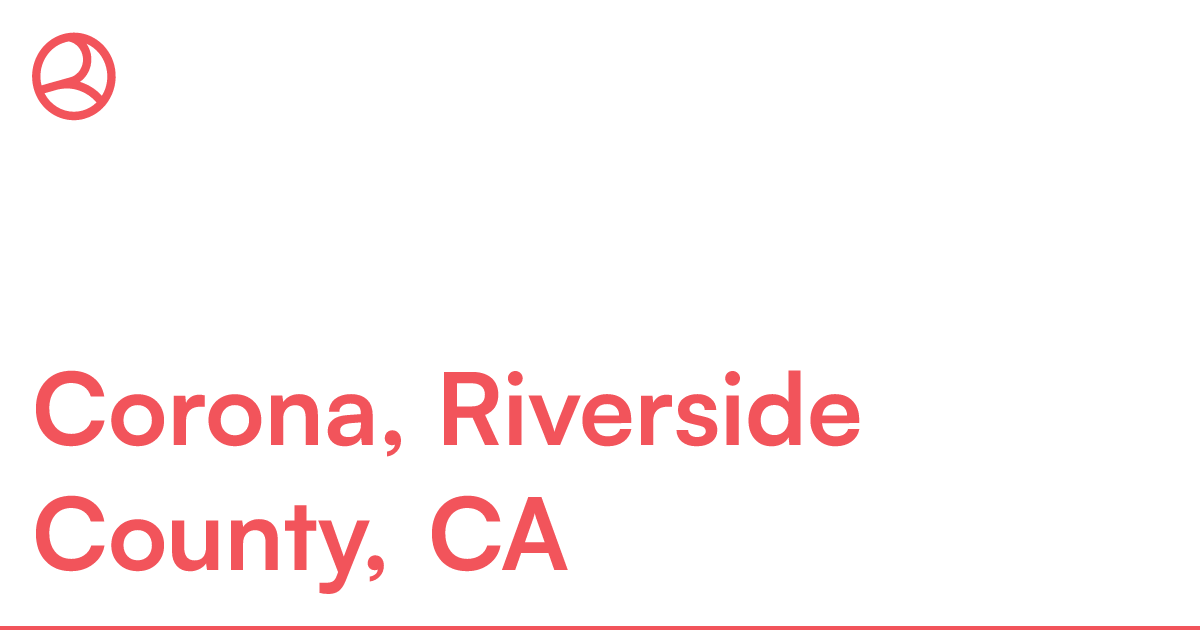 Corona, Riverside County, CA Housemates & Flatmates – Roomies.com