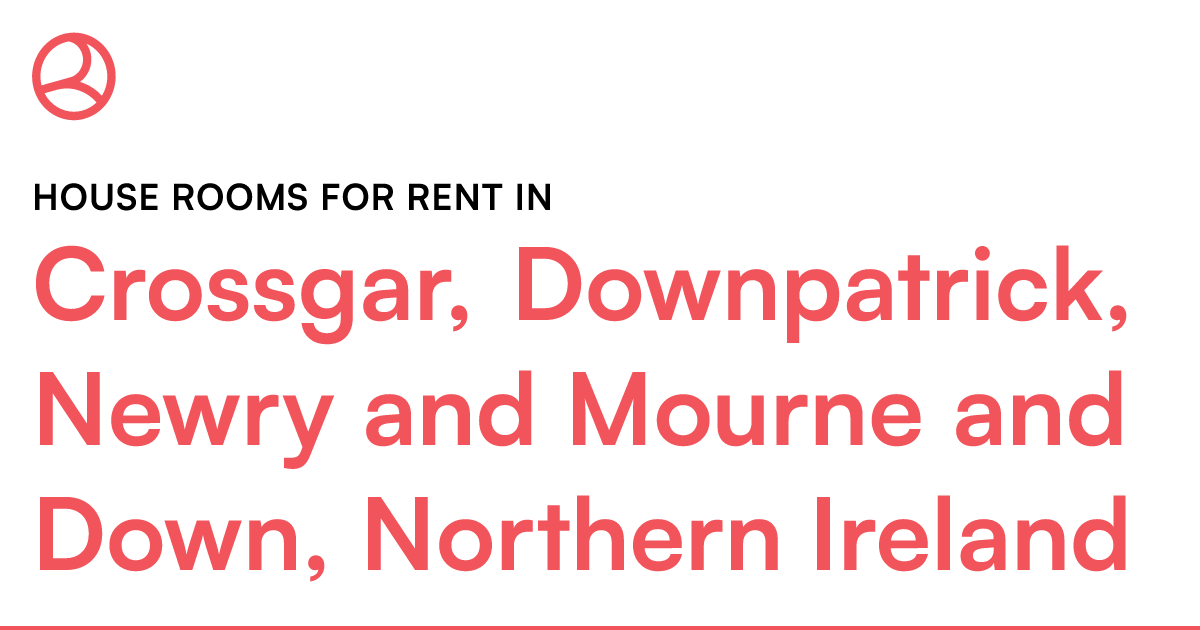 Crossgar, Downpatrick, Newry and Mourne and Down, N... – Roomies.co.uk